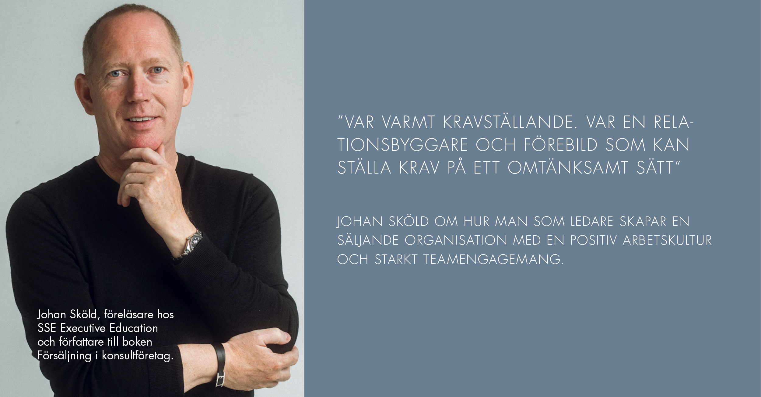 Med kundens och medarbetarnas bästa i fokus når ditt företag framgång